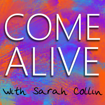 Come Alive Values & Vision Workshop – Sarah Collin